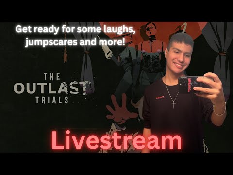 Amelia is here! The Outlast Trials W/Friends @casr.b.2411 @ItsRyan803