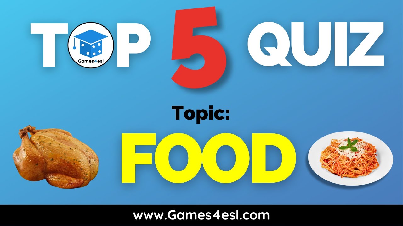 Top 5 Quiz - Food