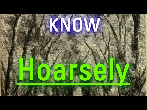 How Does Hoarsely Look? | How to Say Hoarsely in English? | What is Hoarsely?