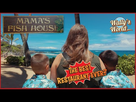 Mamas Fish House: Maui's best restaurant! Episode 49