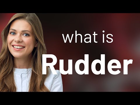 Understanding the Term "Rudder"