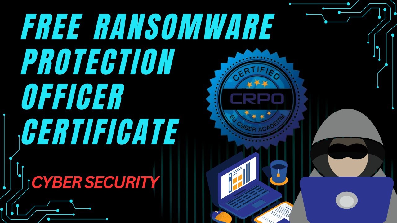FREE Cyber Security Certificate 2026 🔐 | Ransomware Protection Officer Certification (Step-by-Step)