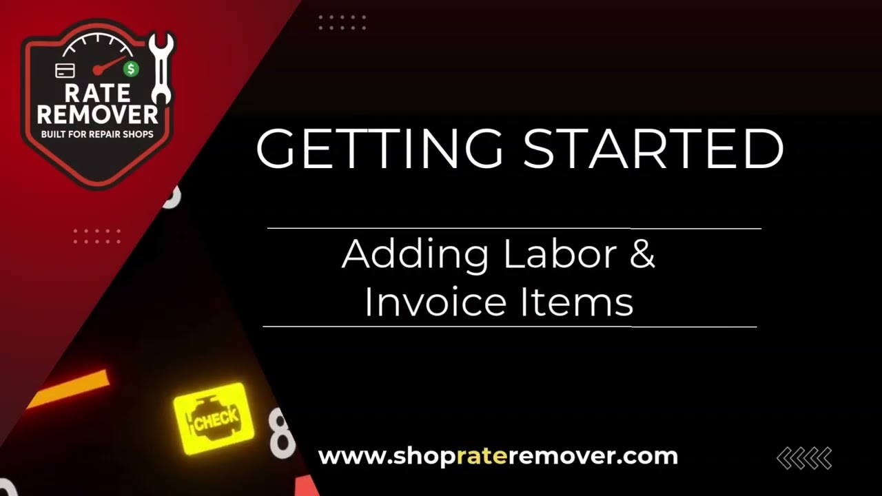 Adding Labor & Invoice Items