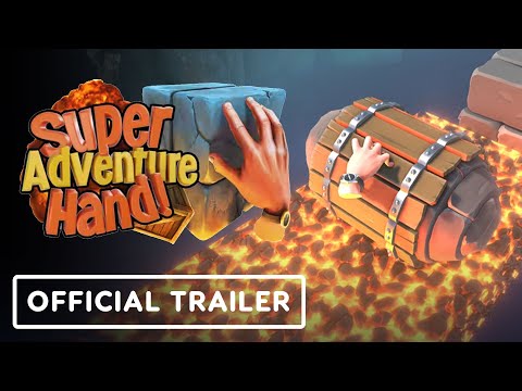 Super Adventure Hand-Official Trailer, Key Features, and Launch Date ...