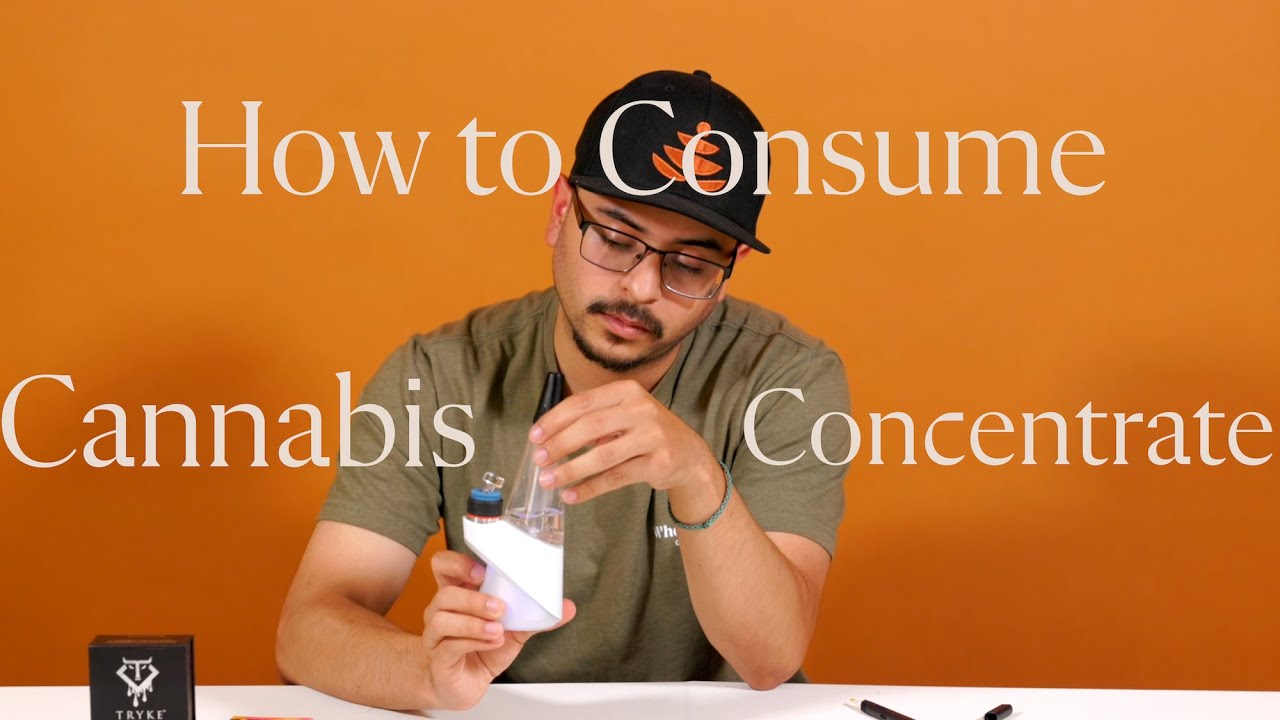 How to Consume Cannabis Concentrates