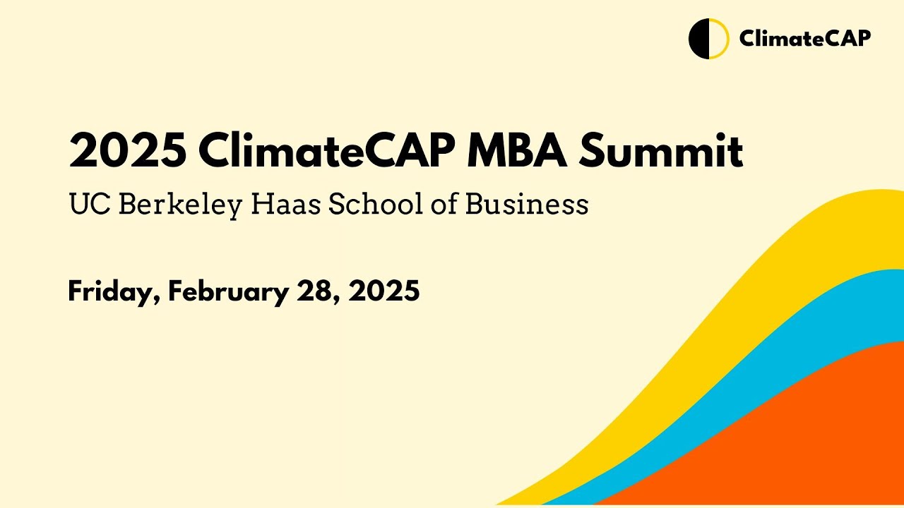 2025 ClimateCAP MBA Summit Mainstage on February 28, 2025