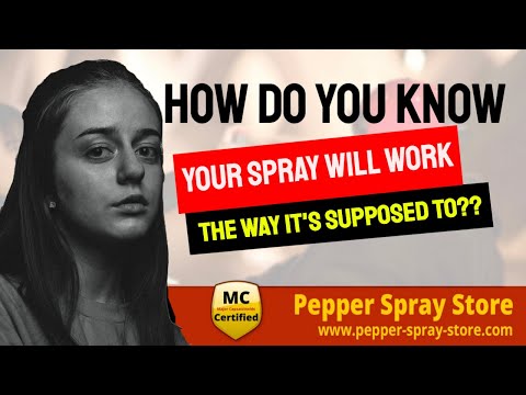 Will Your Pepper Spray Work Like It's Supposed To?