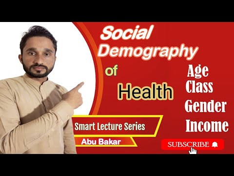 Social demography of health in Urdu Hindi | demography | class | age | gender | education | income