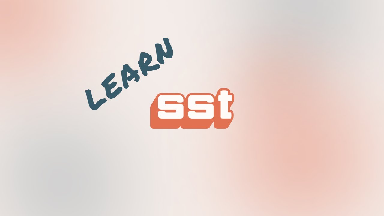 Learn SST