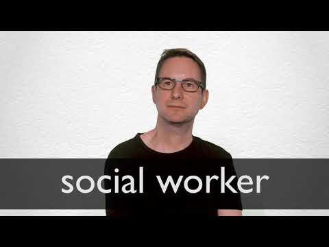 How to pronounce SOCIAL WORKER in British English