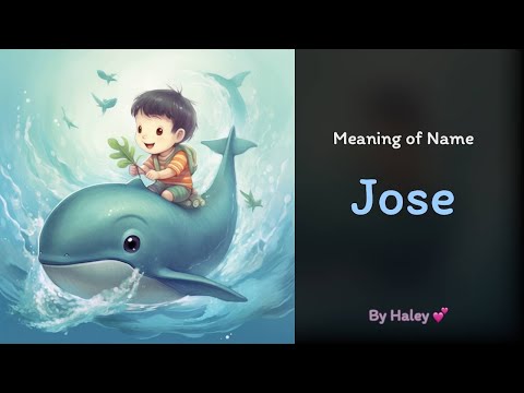 Meaning of boy name: Jose - Name History, Origin and Popularity