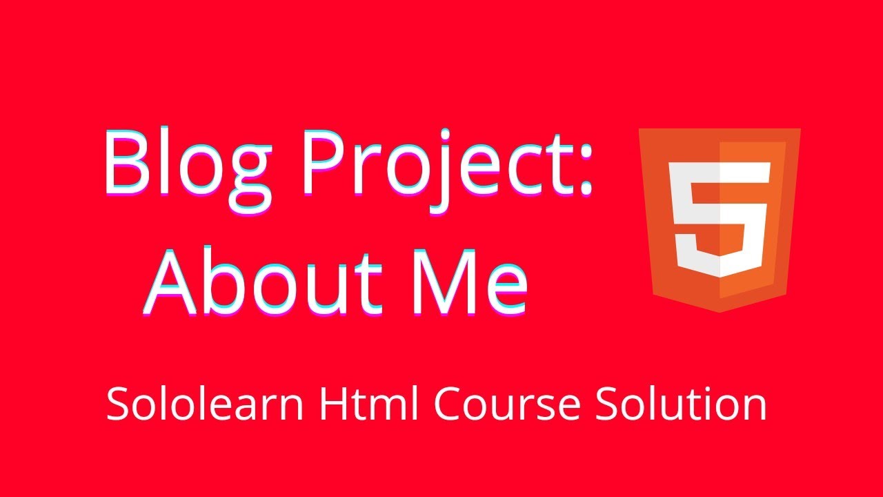 Blog Project: About Me | Html Basic | Sololearn Html Course Solution #shorts #sololearn #PCoder