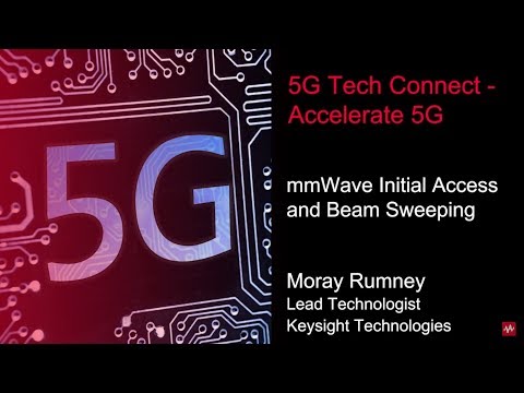Moray Rumney explains mmWave initial access and beam sweeping