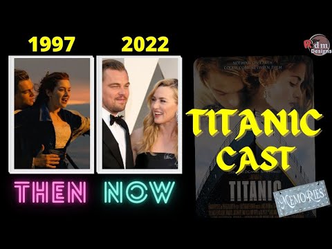 Titanic Cast Then and Now | Titanic Cast 1997 Then and Now 2022 ...