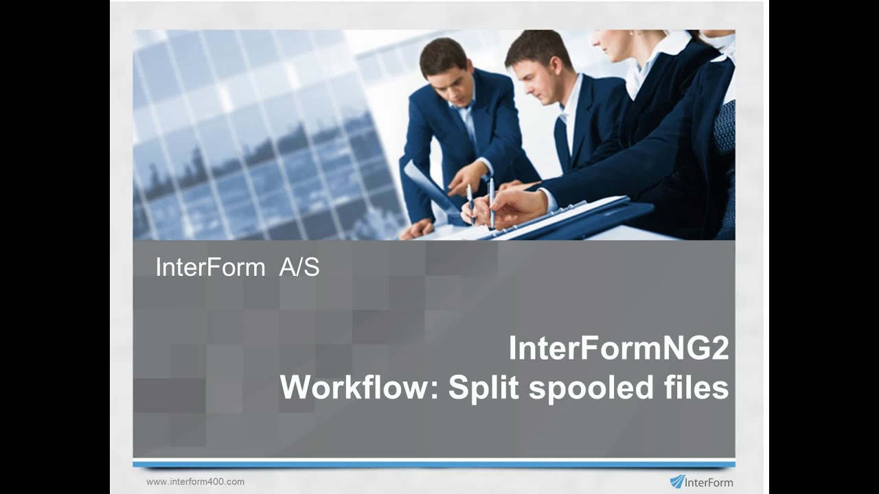 InterFormNG2 Workflow: Split spooled files