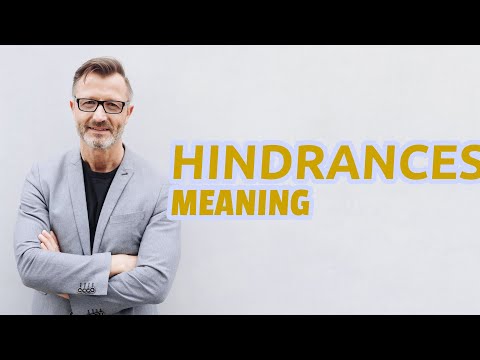 Hindrances | Meaning of hindrances 📖 📖 📖 📖