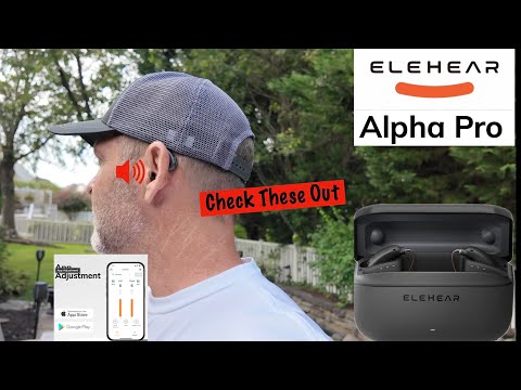 Elehear Alpha Pro OTC Hearing Aids with Audiologist Support.