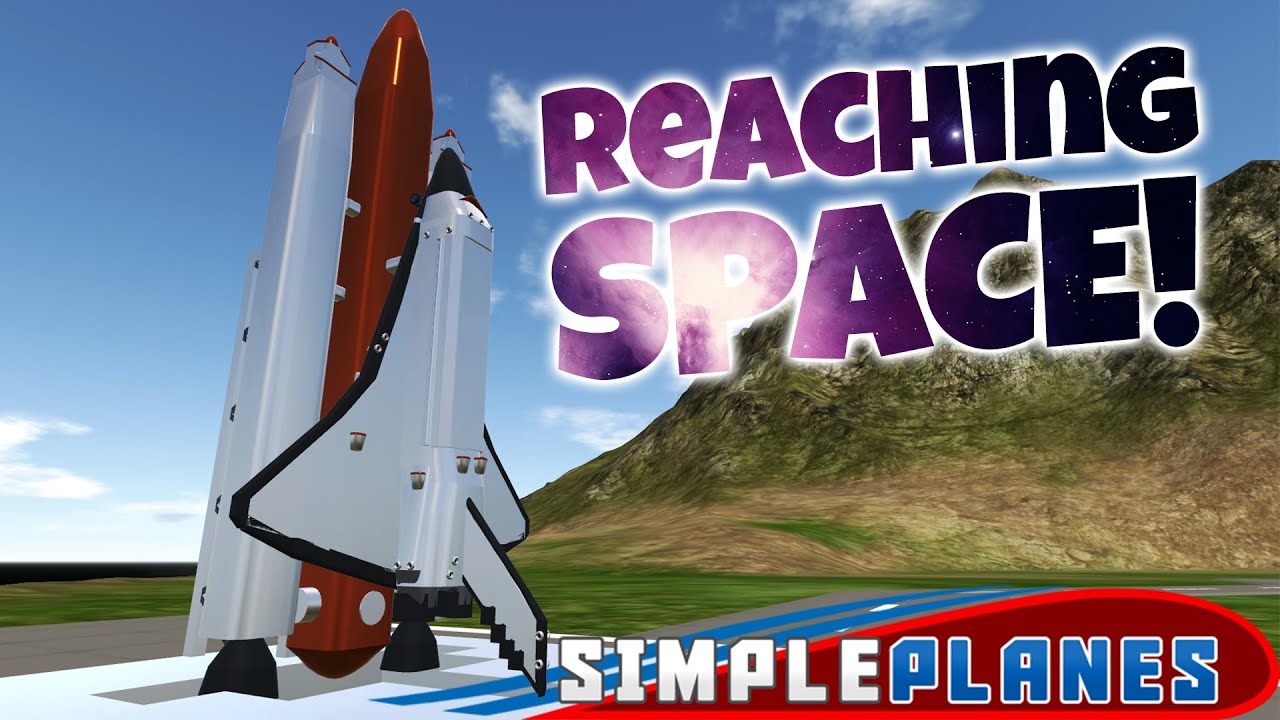 SimplePlanes Gameplay - Reaching Space? Space Shuttle, Ekranoplan & More! (Simple Planes Highlights)