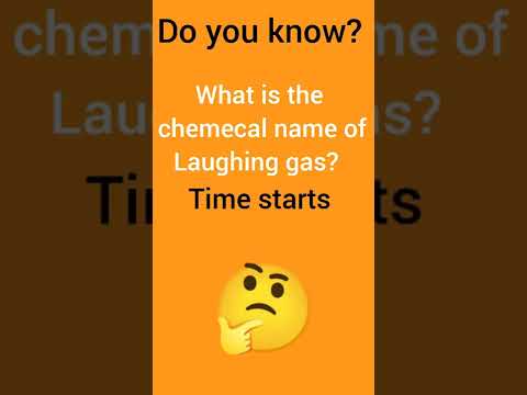 Do you know what is the chemical name of laughing gas? 🤔🤔🤔