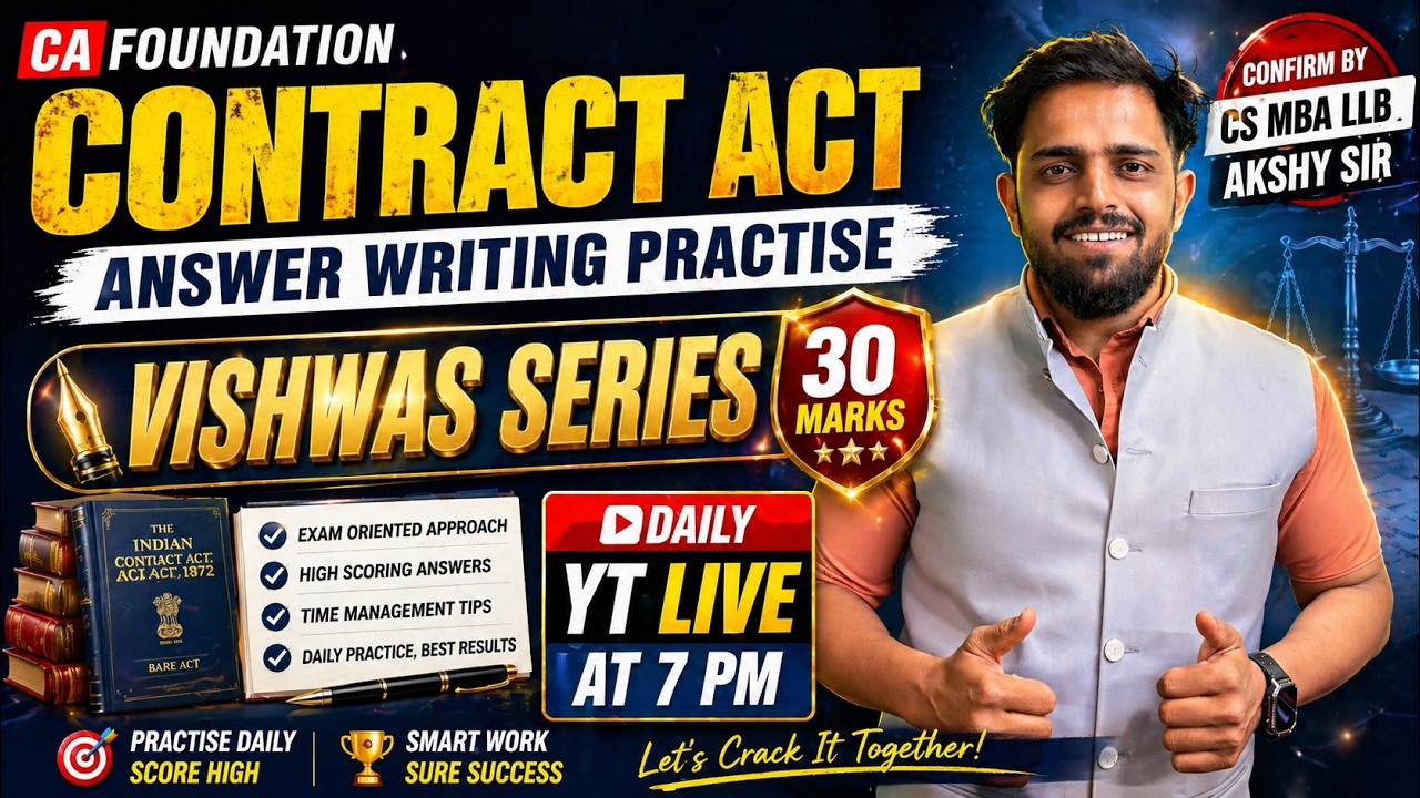 CA Foundation Law 🔥 Answer Writing Practice | Contract Act 1872 | 30 Marks Strategy | Session 5 |