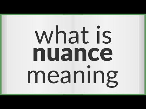 Nuance | meaning of Nuance