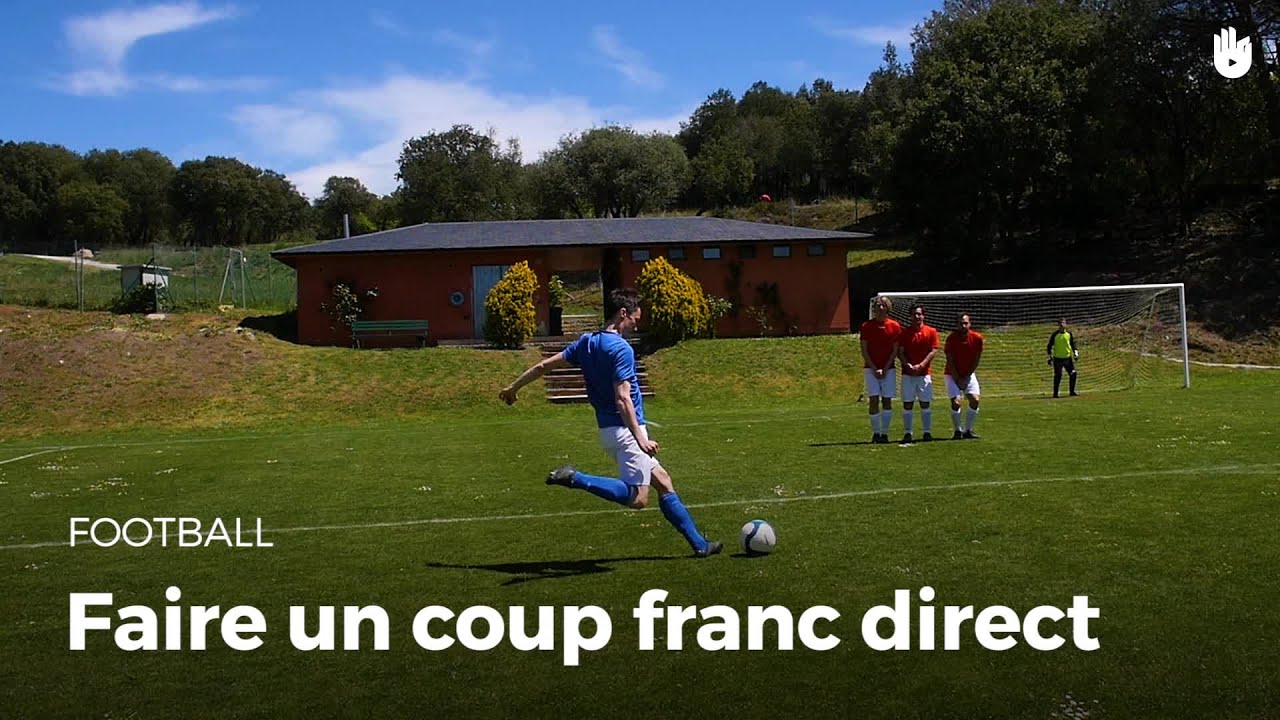 Comment tirer un coup franc direct : gestes techniques - Apprendre à ...
