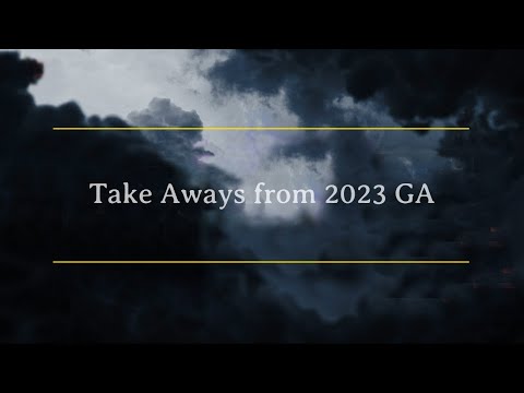 Take Aways from the 2023 GA