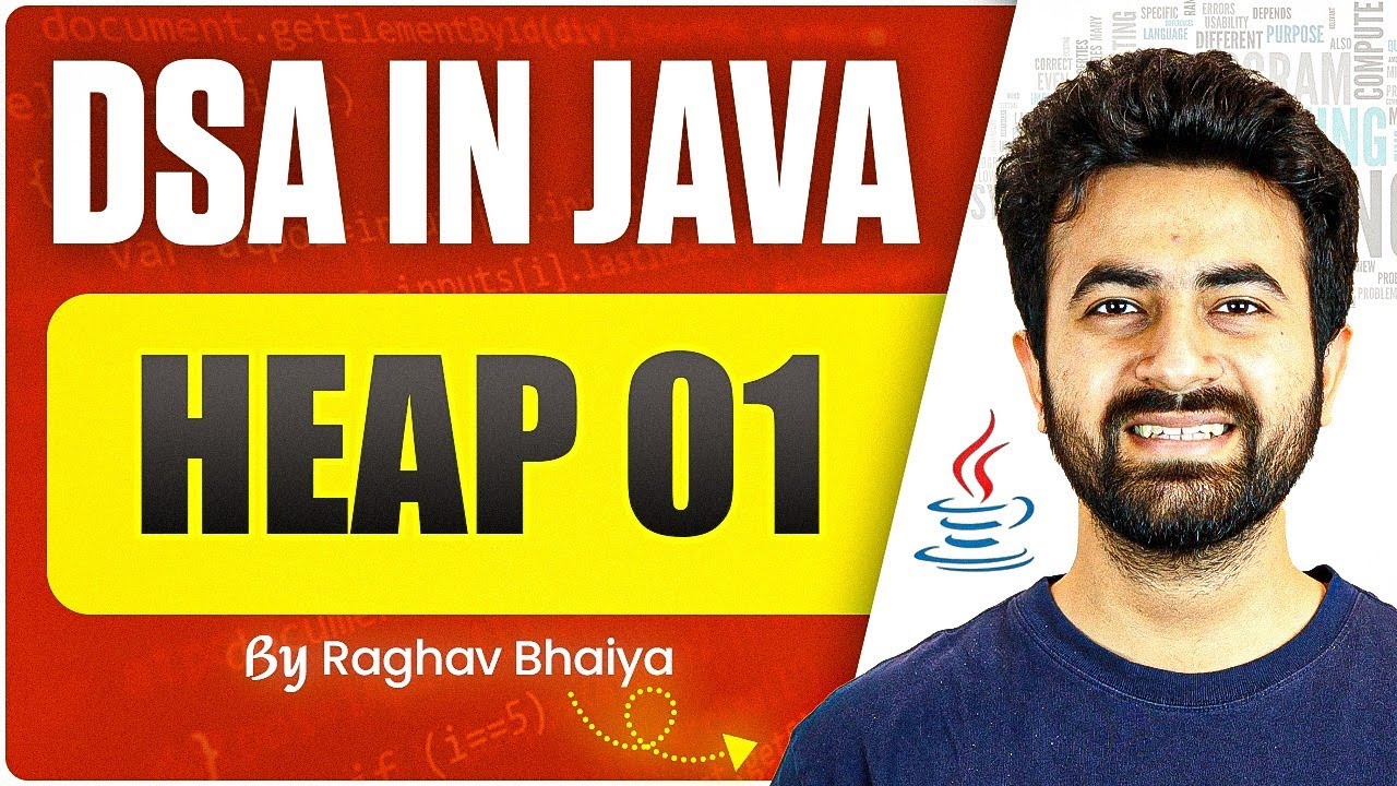 DSA In Java | Heap 01 | Java in One Shot | Heap in Java