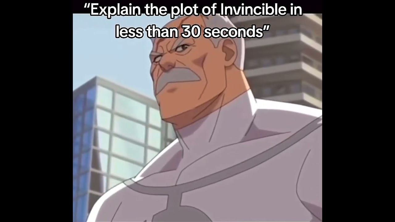 Invincible explained in less than 30 seconds 