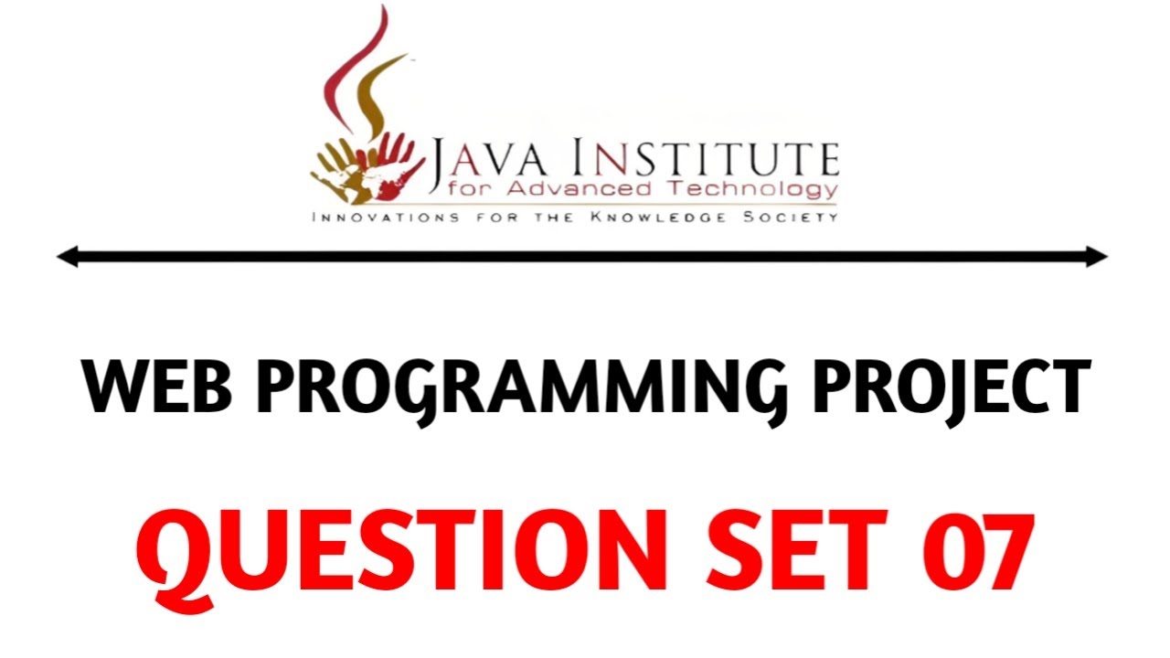 Question Set 07 | Web Programming | Java Institute