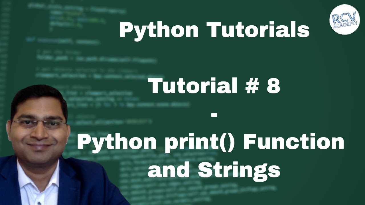 Python Beginner Tutorial #8 - Python print function | Python string formatting