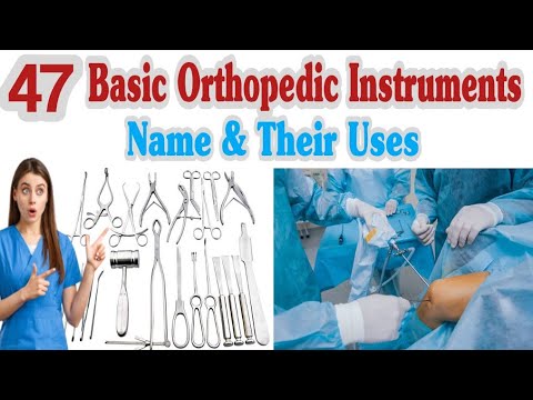 #Orthopedic Instruments Name and Uses
