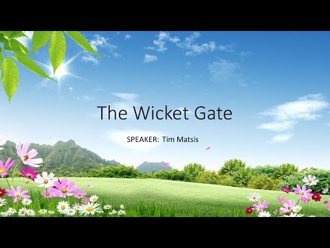 The Wicket Gate