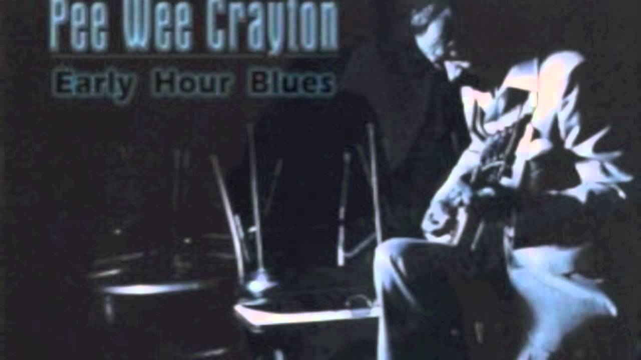 Blues After Hours  -  Pee Wee Crayton