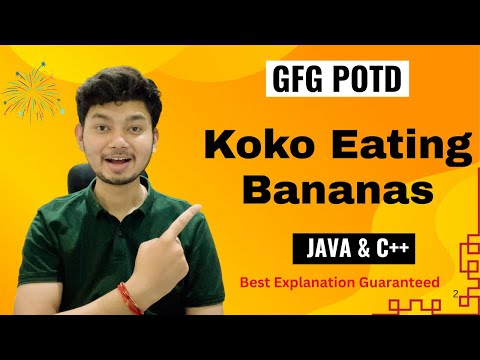 Koko Eating Bananas | GFG POTD | 5 Minutes Code | GeeksForGeeks | DSA