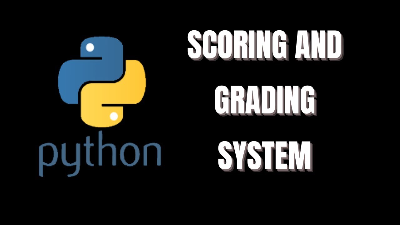 Scoring and Grading System in Python