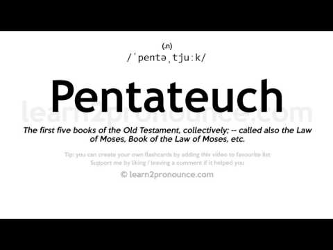 Pronunciation of Pentateuch | Definition of Pentateuch