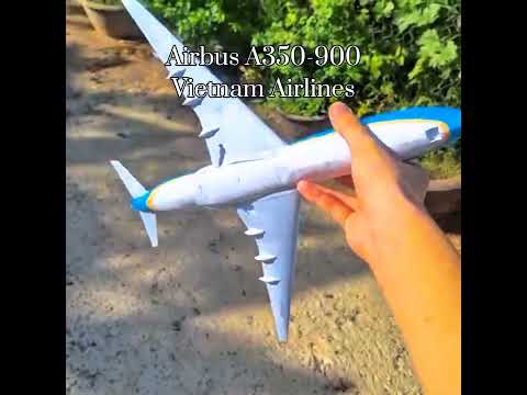 Airbus A350-900 Vietnam Airlines Papercraft #aviation #avgeek #airbus #a350 #papercraft #model