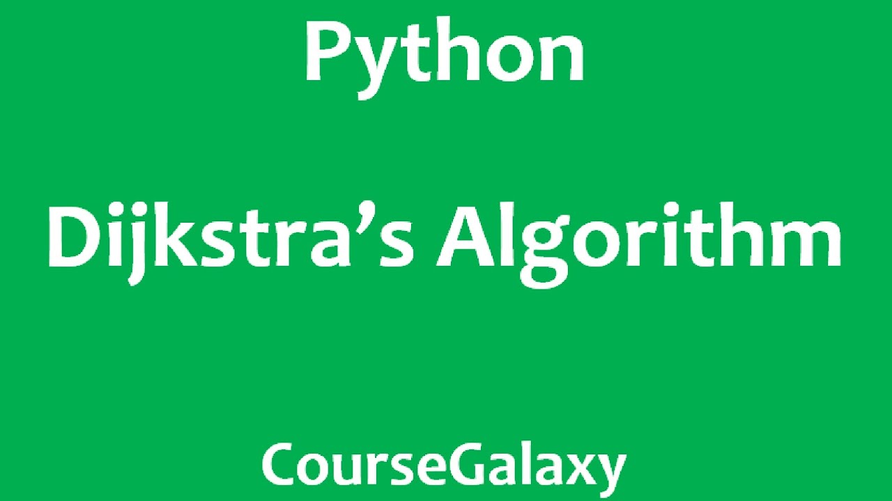 Dijkstra's Algorithm In Python ( Theory + Code Implementation )