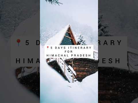 5 Days Itinerary For Himachal Pradesh 😍 #best #itinerary #travel #himachal #trip #guide #india #tour