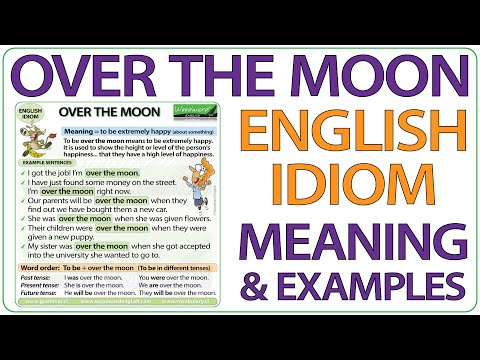Over the moon - English idiom meaning and examples