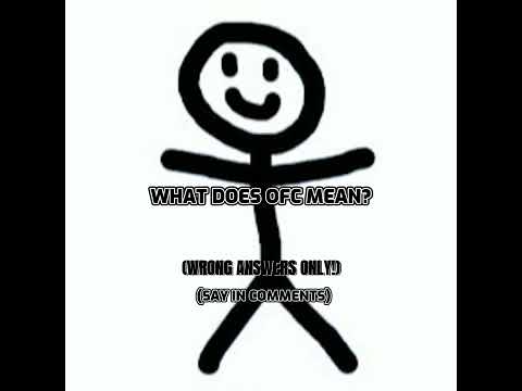 What does ofc mean? | WAO - WrongAnswersOnly