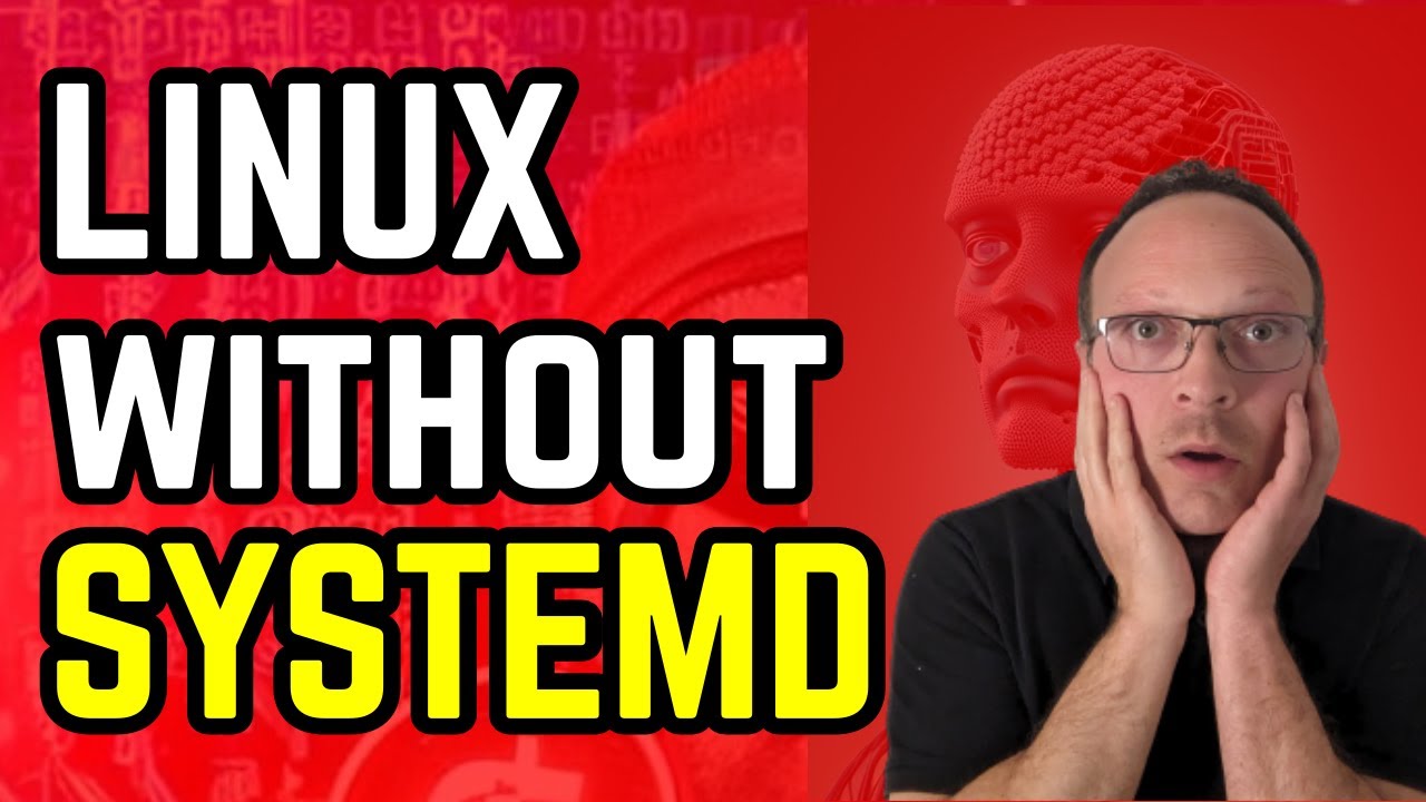 LINUX WITHOUT SYSTEMD AND OTHER LINUX STANDARD CHANGES