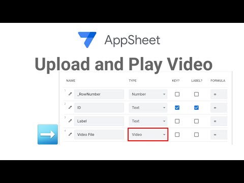 Appsheet Uploading and Playing a Video