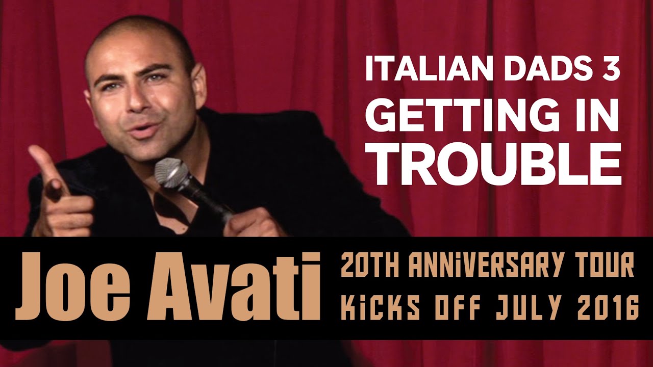 ITALIAN DADS No.3: Getting in Trouble as an Italian | Joe Avati: LIVE (DVD)