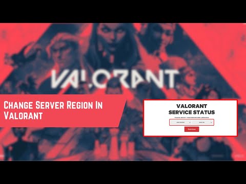 Change Server Region In Valorant (Server Region Settings)