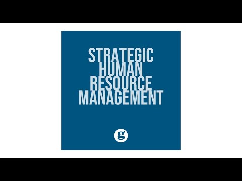 Strategic Human Resource Management