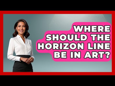 Where Should The Horizon Line Be In Art? - Drawing and Painting Academy