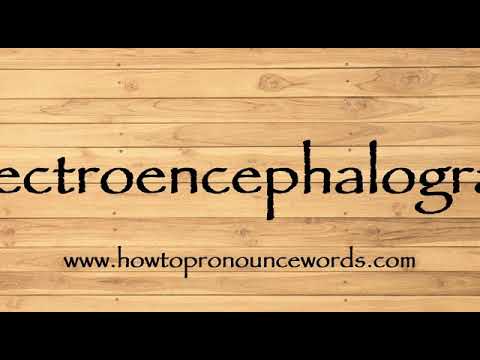 How To Pronounce Electroencephalogram ? How To say Electroencephalogram New Video
