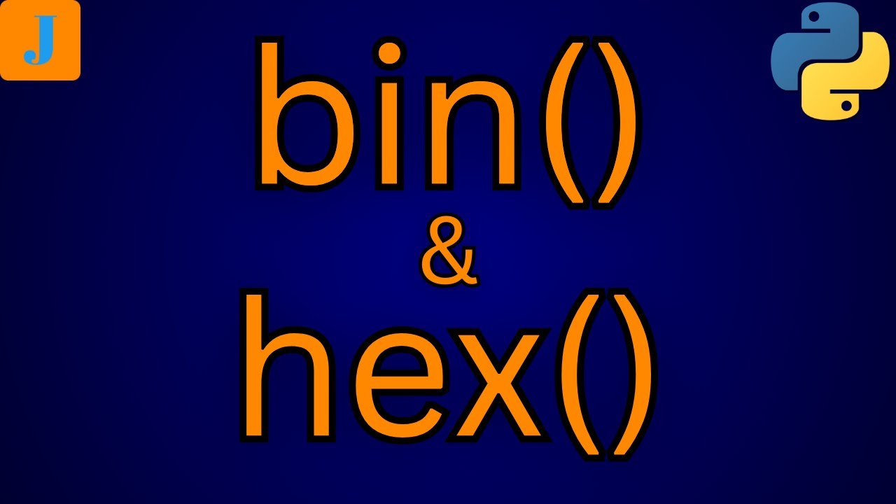 Python bin and hex Functions